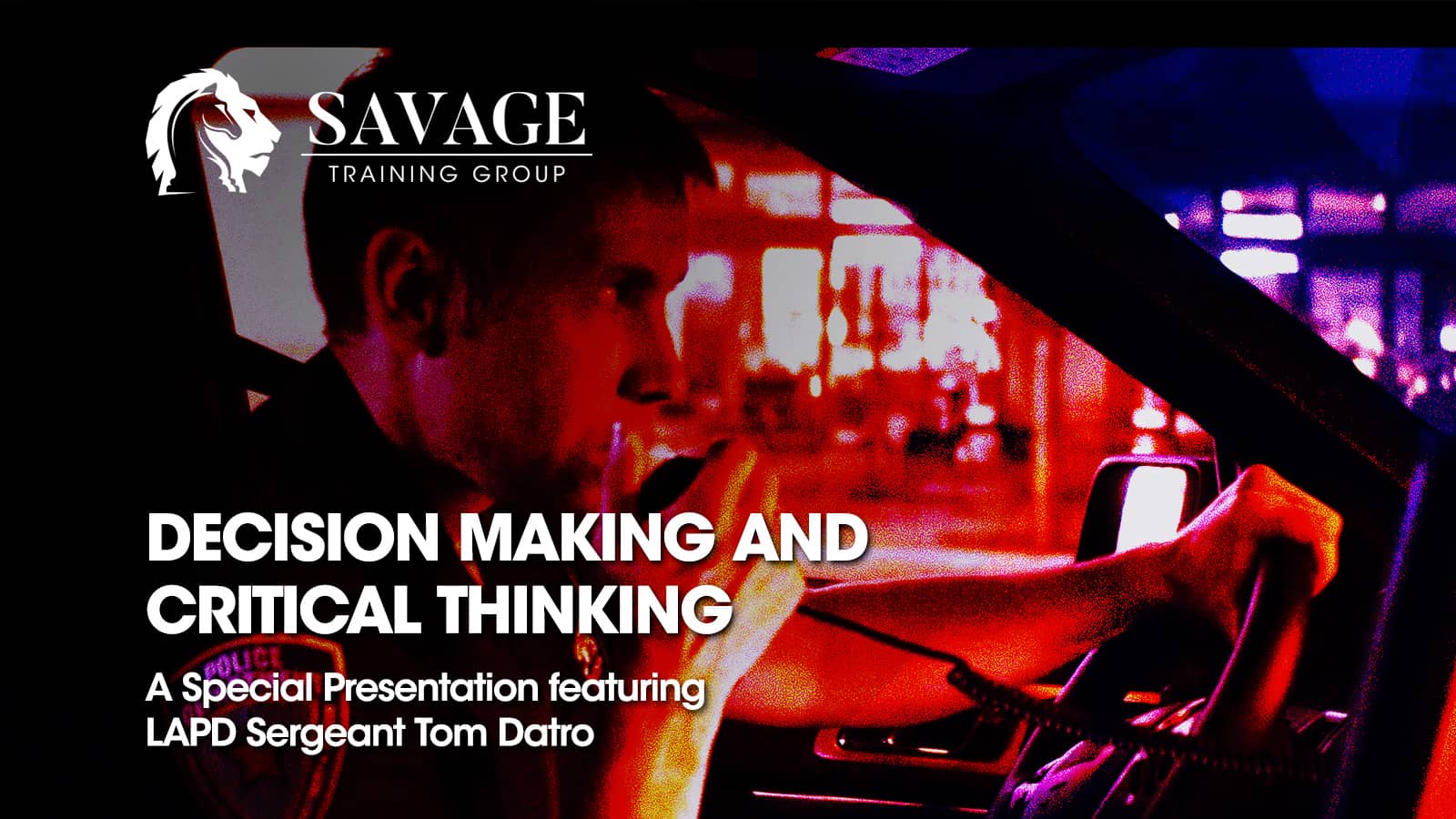 Patrol Survival Tactics Seminar - Savage Training Group